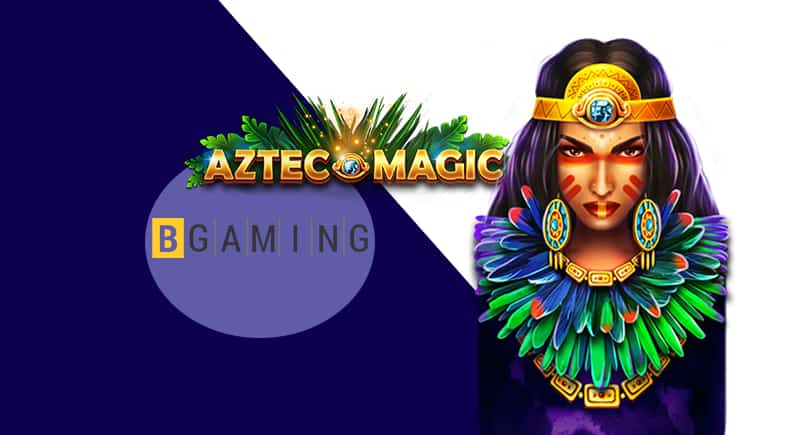 BGaming starts fantastic journey with Aztec Magic MEGAWAYS™ - SigmaPlay