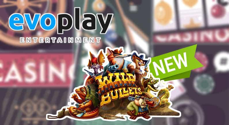 Evoplay Entertainment saddles up for a showdown in Wild Bullets - SigmaPlay
